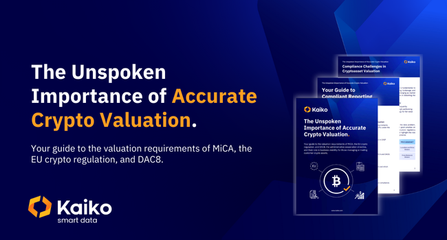 A Comprehensive Guide to Crypto Valuation Compliance - Kaiko