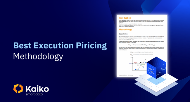 Best Execution Pricing Methodology - Kaiko