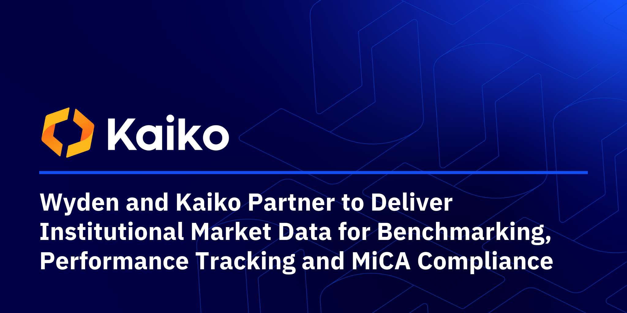 Wyden and Kaiko Partner to Deliver Institutional Market Data for Benchmarking, Performance ...